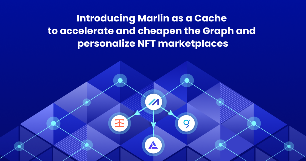 Introducing Marlin as a Cache to accelerate and cheapen the Graph and ...
